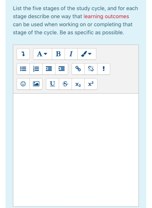 Solved List the five stages of the study cycle, and for each | Chegg.com