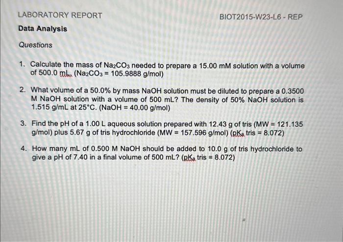 Solved LABORATORY REPORT BIOT2015-W23-L6 - REP Data Analysis | Chegg.com