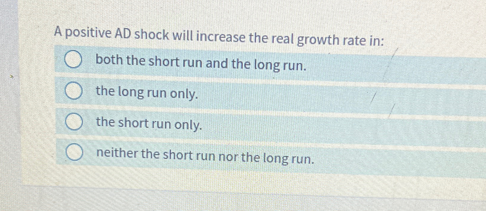 Solved A positive AD shock will increase the real growth | Chegg.com
