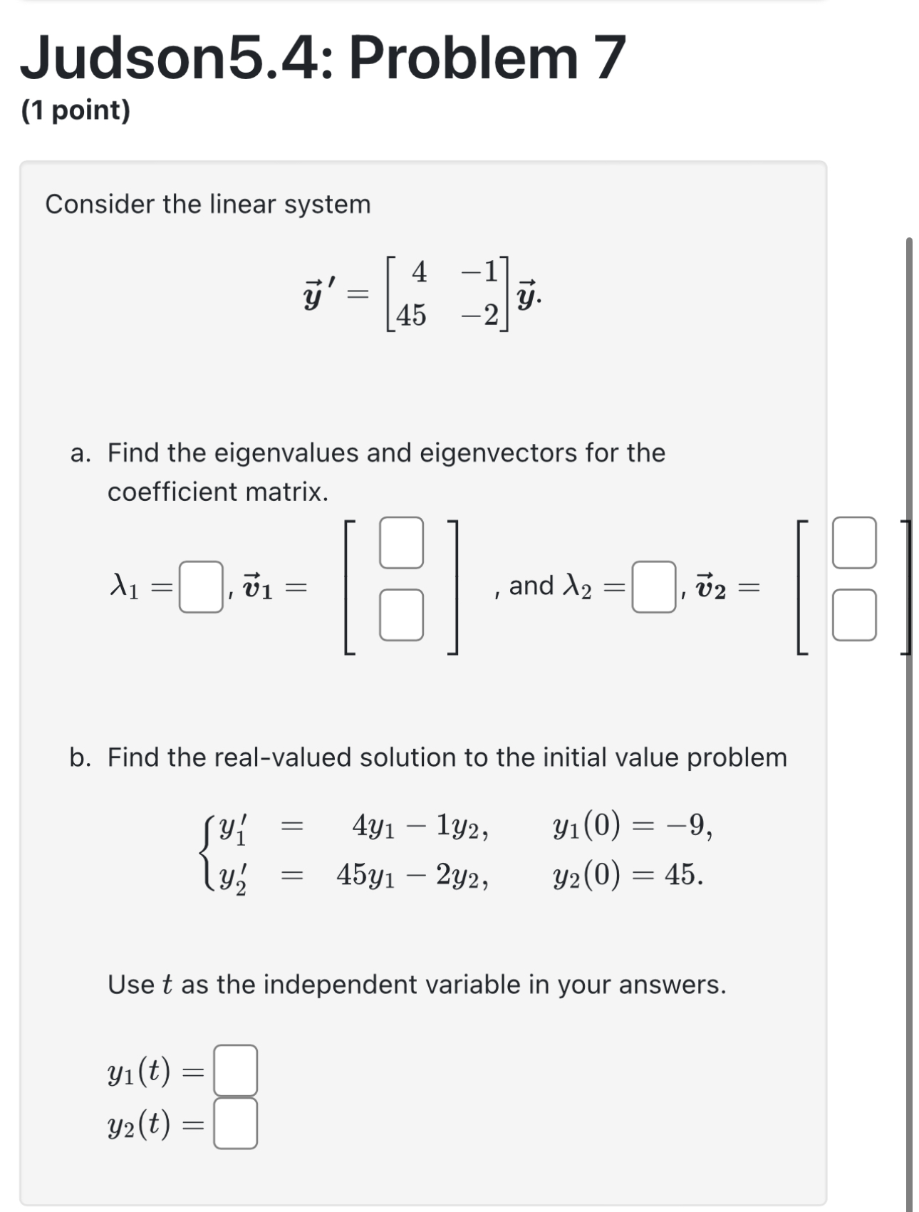 Solved Judson5.4: Problem 7(1 ﻿point)Consider the linear | Chegg.com