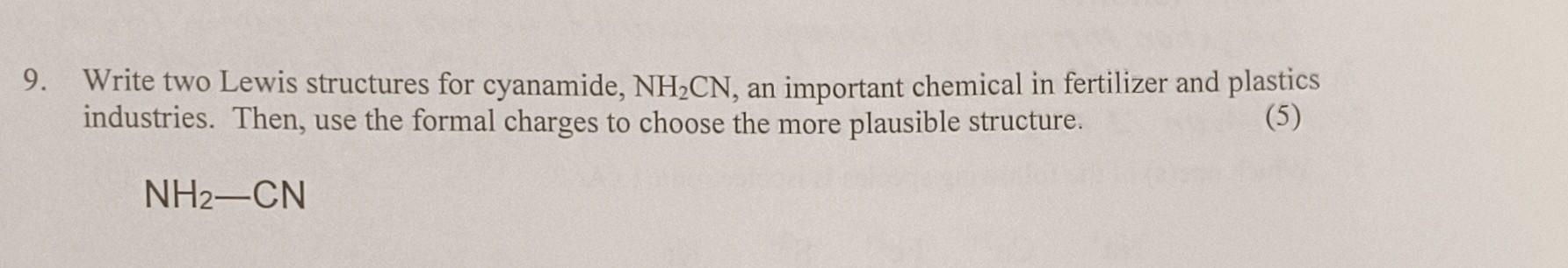 Solved Write two Lewis structures for cyanamide, NH2CN, an | Chegg.com