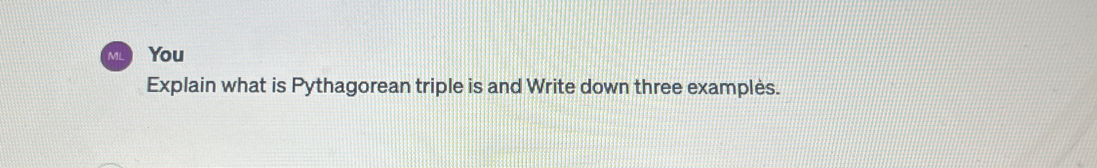 Solved Explain what is Pythagorean triple is and Write down | Chegg.com