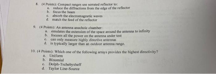 Solved 8. (4 Points): Compact ranges use serrated reflector | Chegg.com