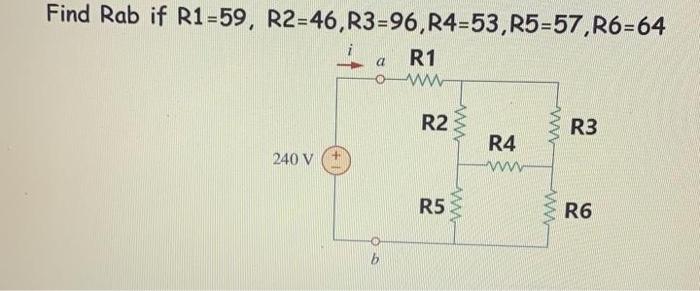 Solved Find Rab if R1=59, R2=46, R3=96, R4=53, R5=57,R6=64 | Chegg.com