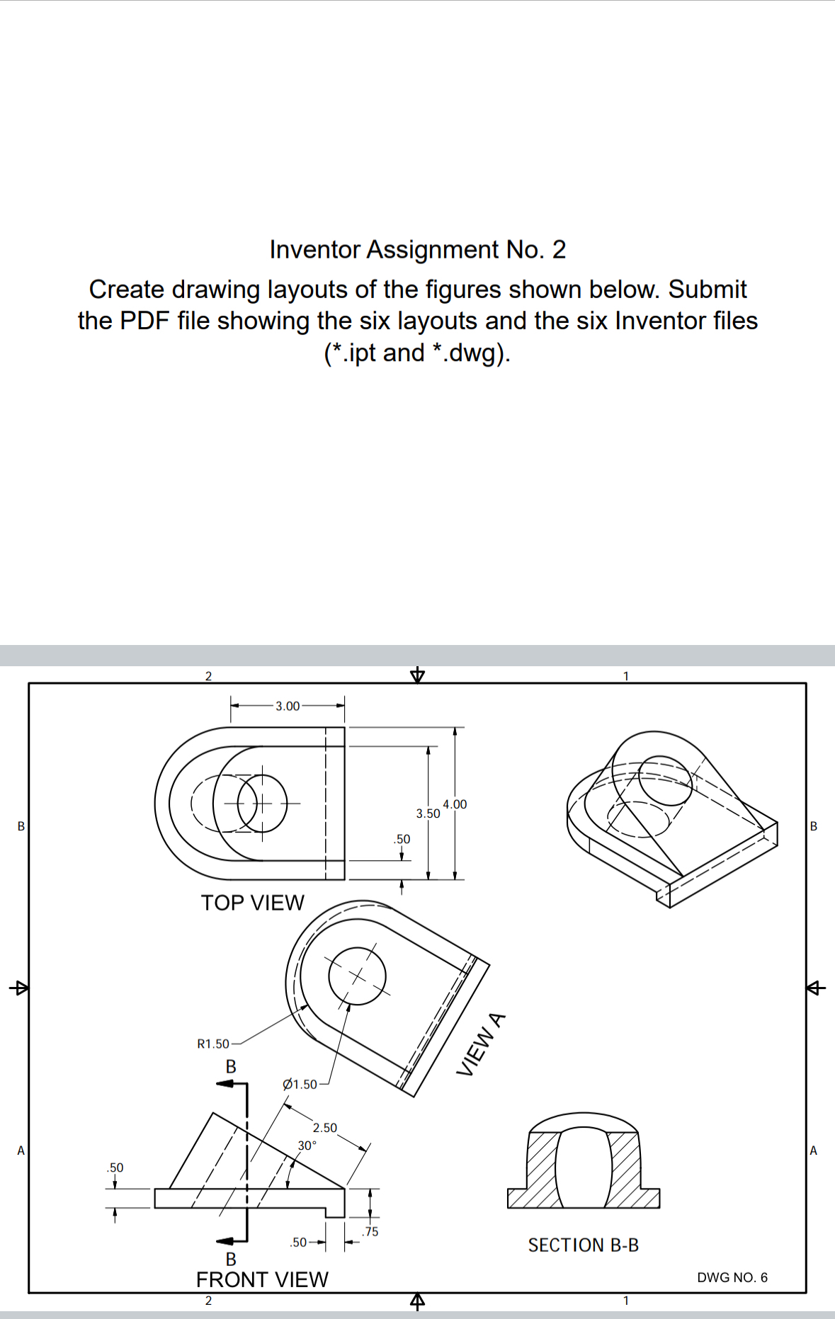Solved Inventor Assignment No. 2Create drawing layouts of | Chegg.com