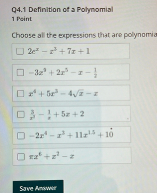 Solved Q4.1 ﻿Definition of a Polynomial 1 ﻿PointChoose all | Chegg.com