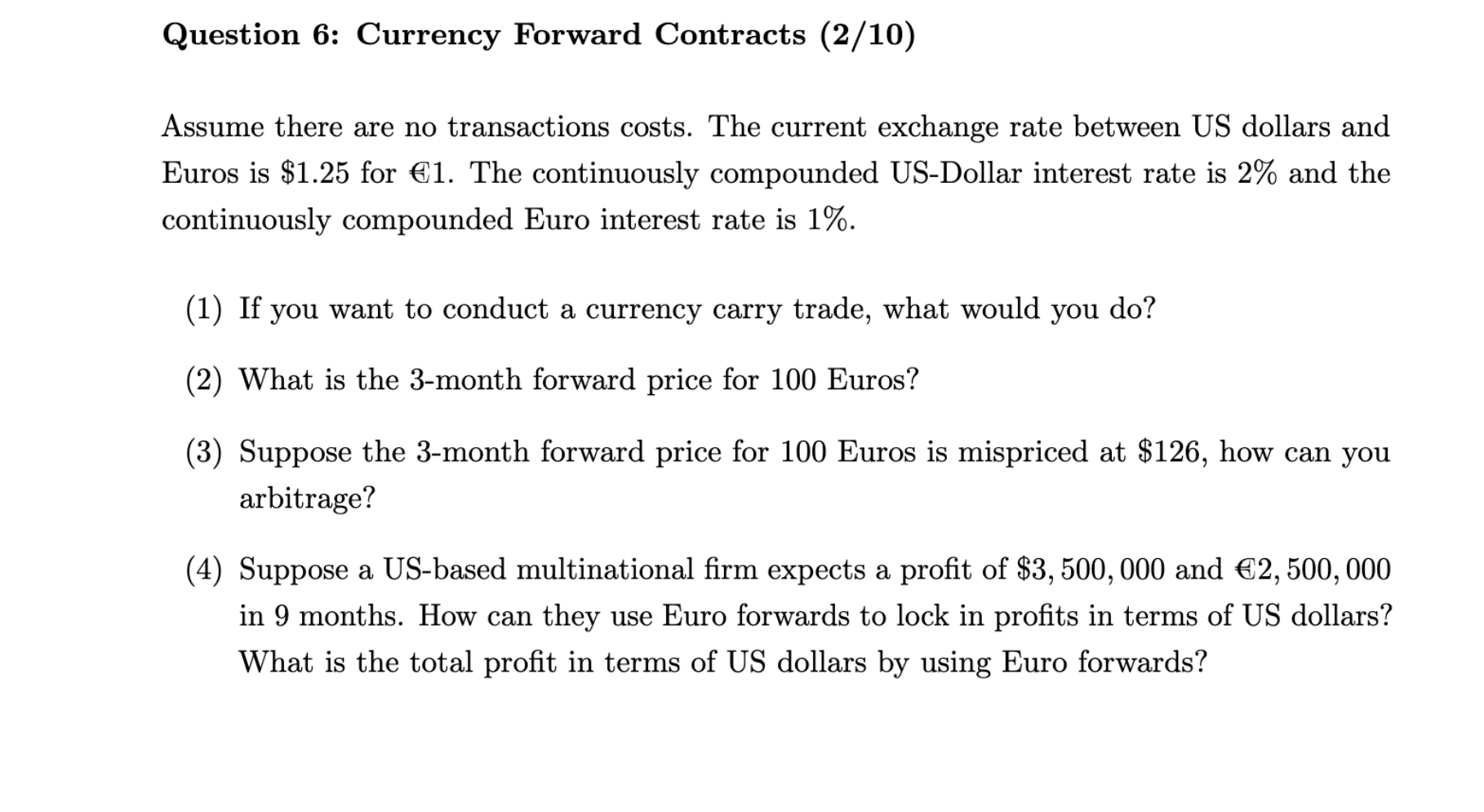 Solved Question 6: Currency Forward Contracts (2/10)Assume | Chegg.com