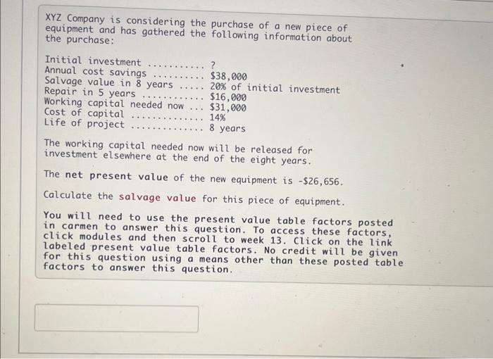 Solved XYZ Company is considering the purchase of a new | Chegg.com