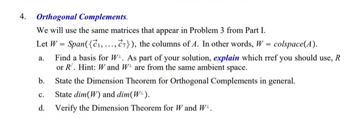 Solved a. 4. Orthogonal Complements. We will use the same | Chegg.com
