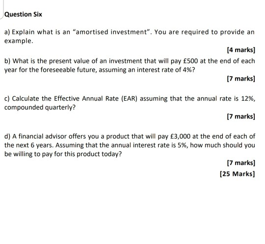 Solved Question Six a) Explain what is an "amortised | Chegg.com