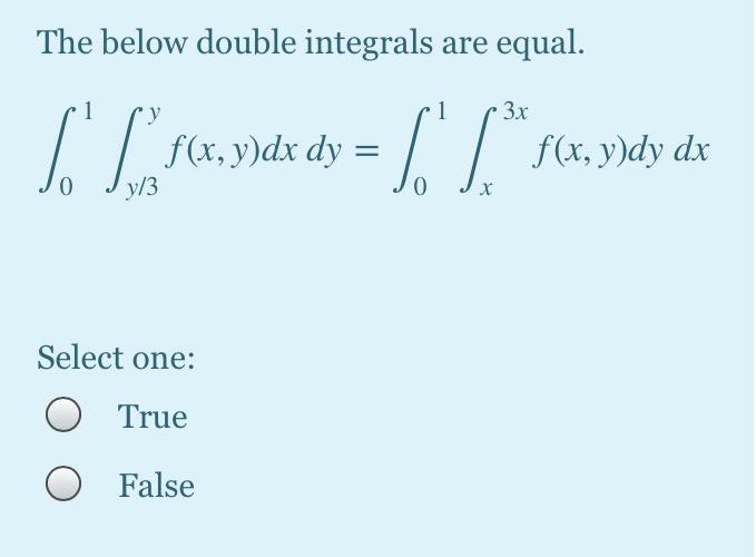 Solved The below double integrals are equal. ["sx sex, v)dx | Chegg.com