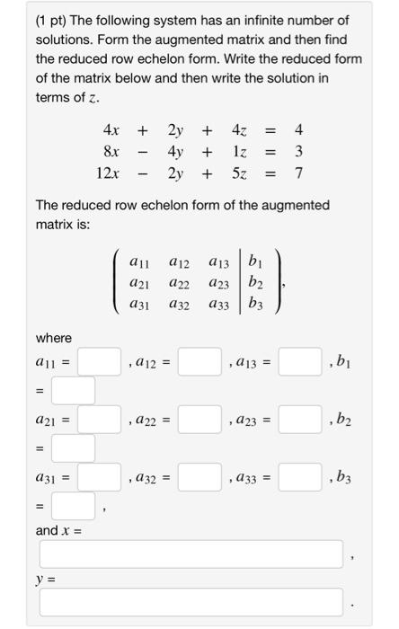 Solved (1 pt) The following system has an infinite number of | Chegg.com