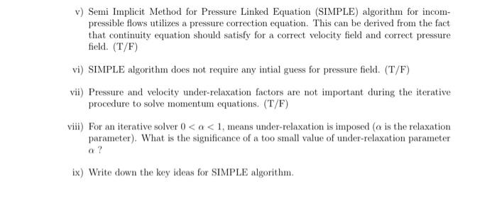 Solved v) Semi Implicit Method for Pressure Linked Equation | Chegg.com