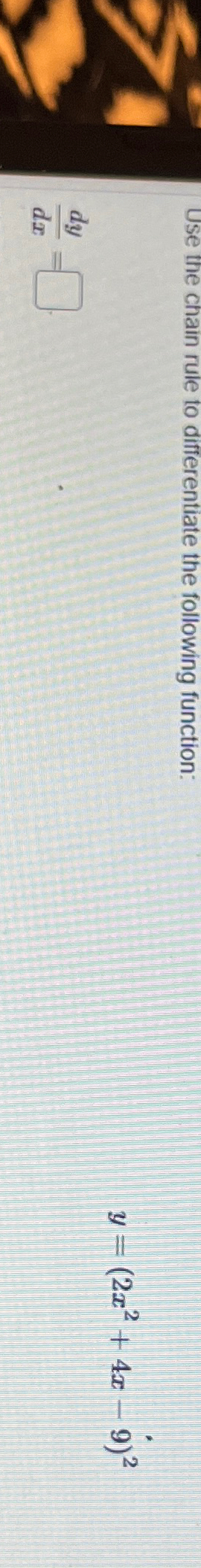 Solved Use the chain rule to differentiate the following | Chegg.com