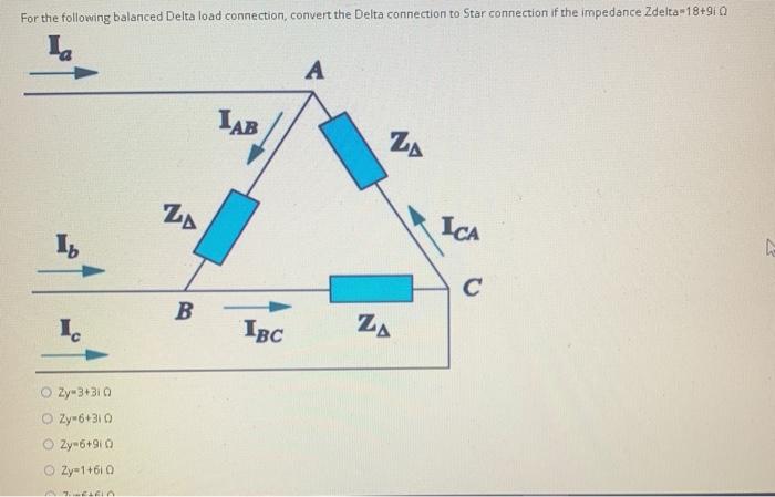 Solved For the following balanced Delta load connection, | Chegg.com