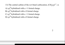 Solved The central carboe of the tert-butyl carbocation, | Chegg.com
