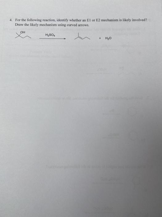 Solved 4. For the following reaction, identify whether an El | Chegg.com