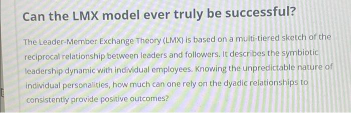 Can the LMX model ever truly be successful? The | Chegg.com