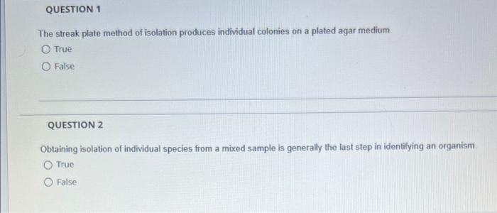 Solved The streak plate method of isolation produces | Chegg.com