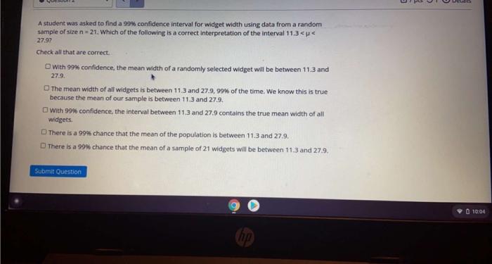 Solved a A student was asked to find a 99% confidence | Chegg.com