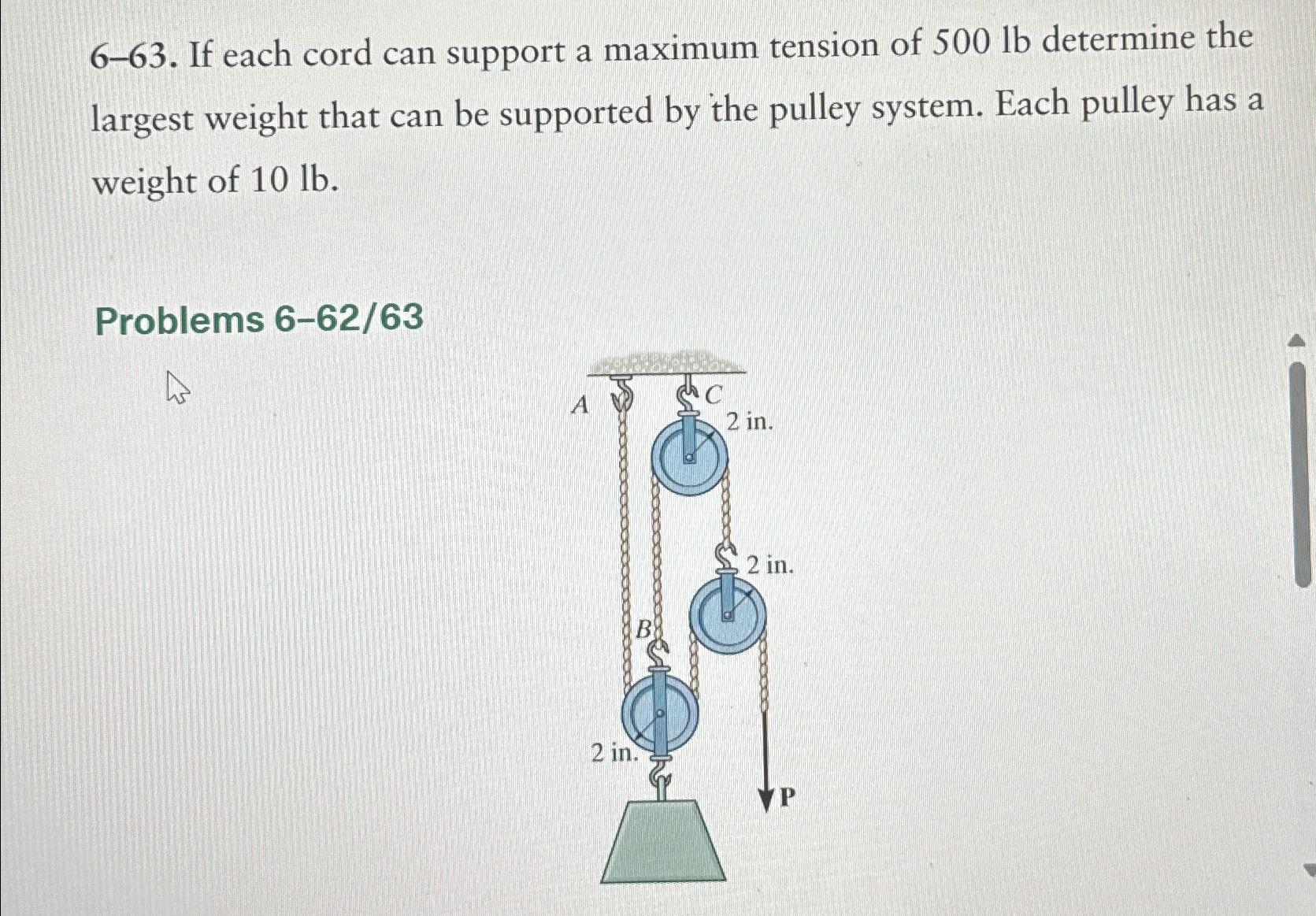 Solved 6-63. ﻿If each cord can support a maximum tension of | Chegg.com