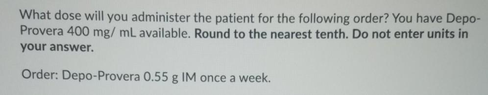 Solved What dose will you administer the patient for the | Chegg.com