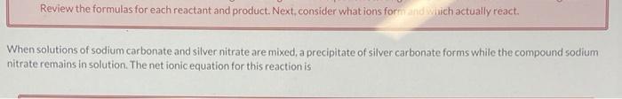 Solved Review the formulas for each reactant and product. | Chegg.com