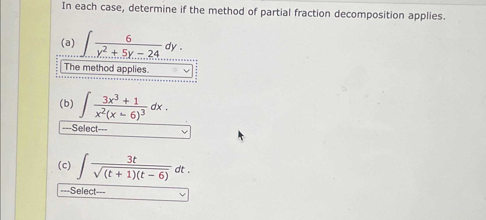 Solved In each case, determine if the method of partial | Chegg.com