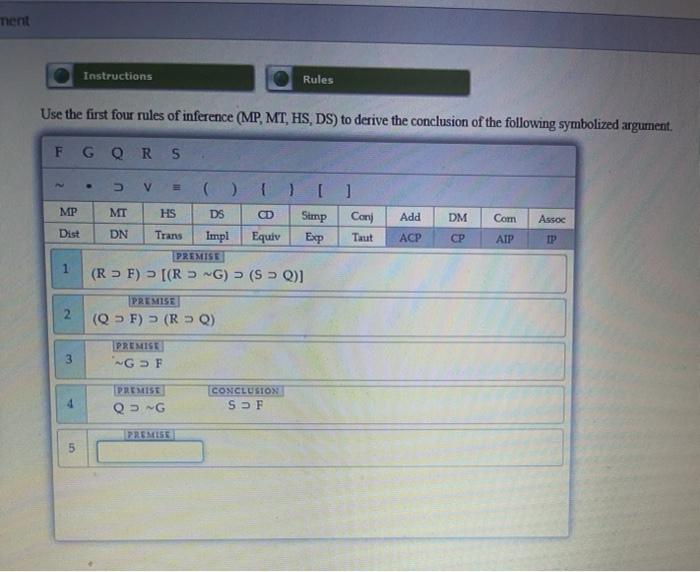Solved Use the first four rules of inference (MP, MT, HS, | Chegg.com