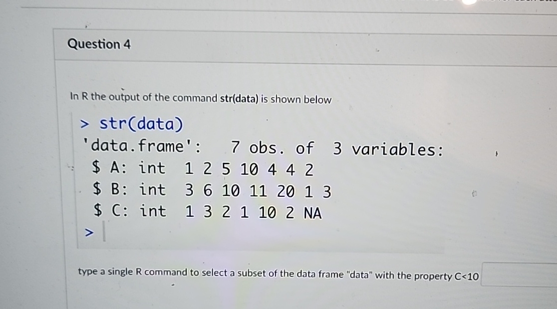 Solved Question 4In R ﻿the output of the command str(data) | Chegg.com
