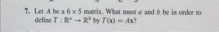 Solved In Exercises 3−6, with T defined by T(x)=Ax, find a | Chegg.com