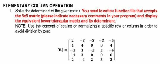 Solved ELEMENTARY COLUMN OPERATION 1 Solve the determinant | Chegg.com