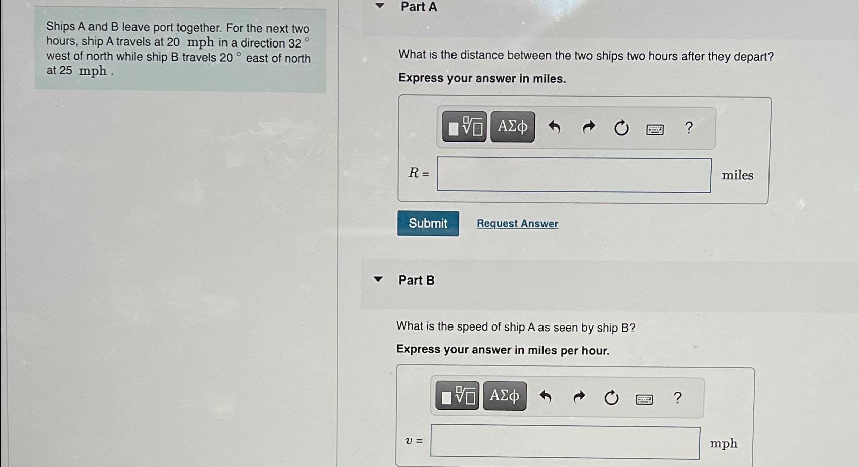Solved Ships A and B leave port together. For the next two | Chegg.com