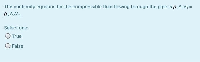 Solved The continuity equation for the compressible fluid | Chegg.com