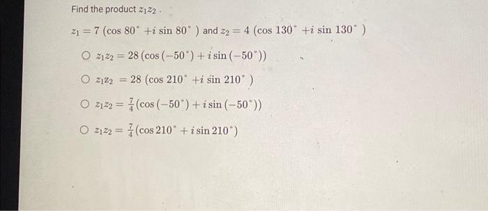 Solved Find the product \\( z_{1} z_{2} \\). \\[ | Chegg.com