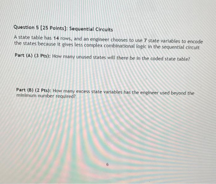 Question 5 [25 Points]: Sequential Circuits A state | Chegg.com