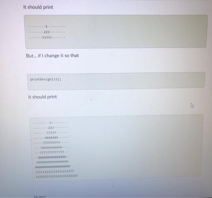 Solved gs Write a method called print Design that produces | Chegg.com