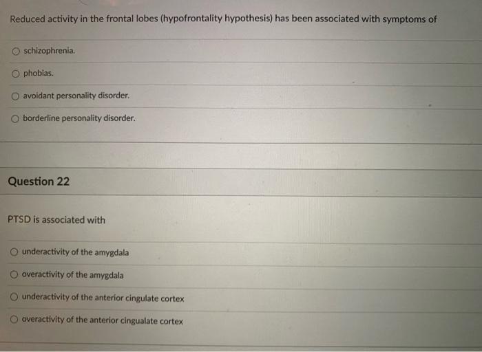 Solved Reduced activity in the frontal lobes (hypofrontality | Chegg.com