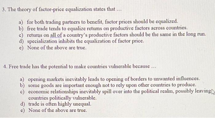 Solved 3. The theory of factor-price equalization states | Chegg.com