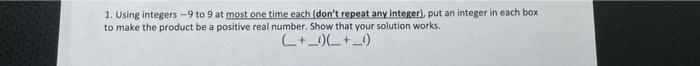 Solved 1. Using integers −9 to 9 at most one time each | Chegg.com