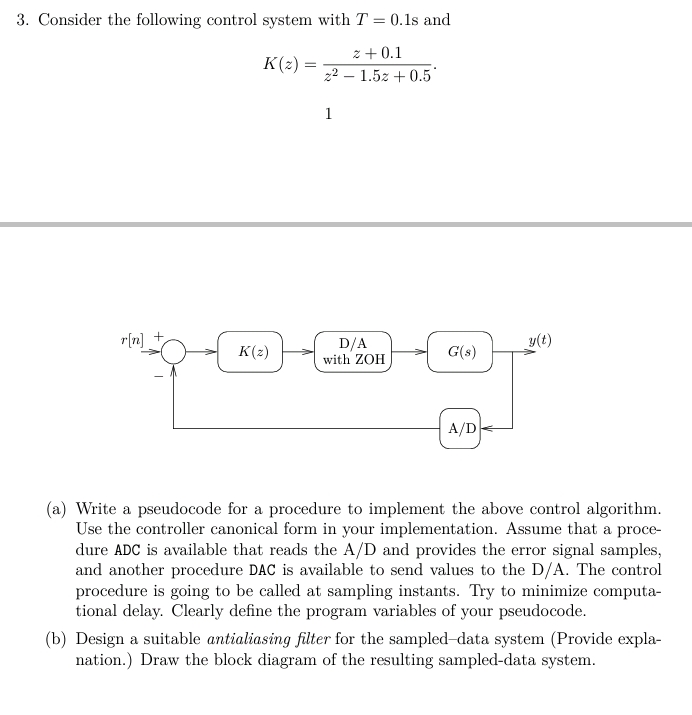 Consider the following control system with T=0.1s | Chegg.com