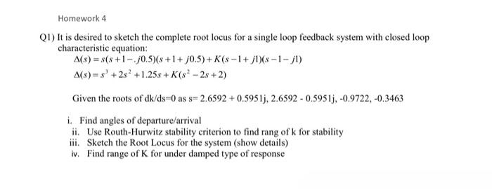 Solved Q1) It is desired to sketch the complete root locus | Chegg.com