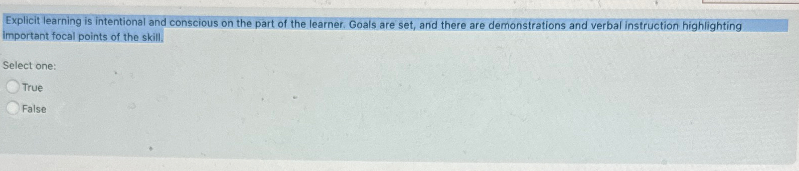 Solved Explicit learning is intentional and conscious on the | Chegg.com