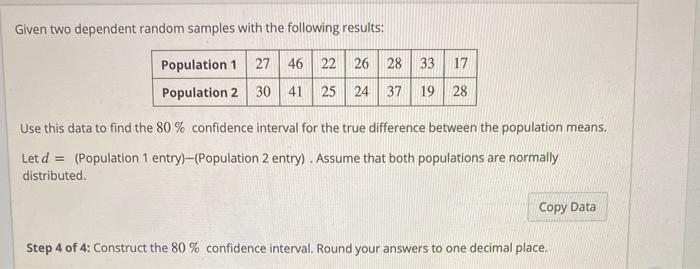 Solved Given two dependent random samples with the following | Chegg.com