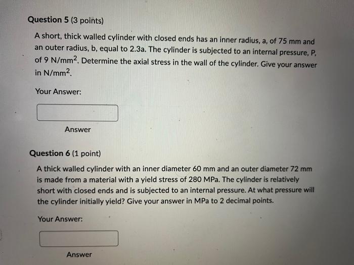 Solved Question 5 ( 3 points) A short, thick walled cylinder | Chegg.com