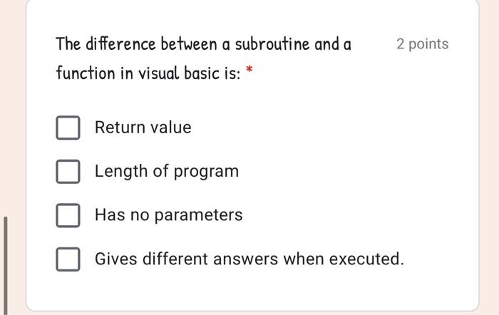 Solved The difference between a subroutine and a 2 points | Chegg.com