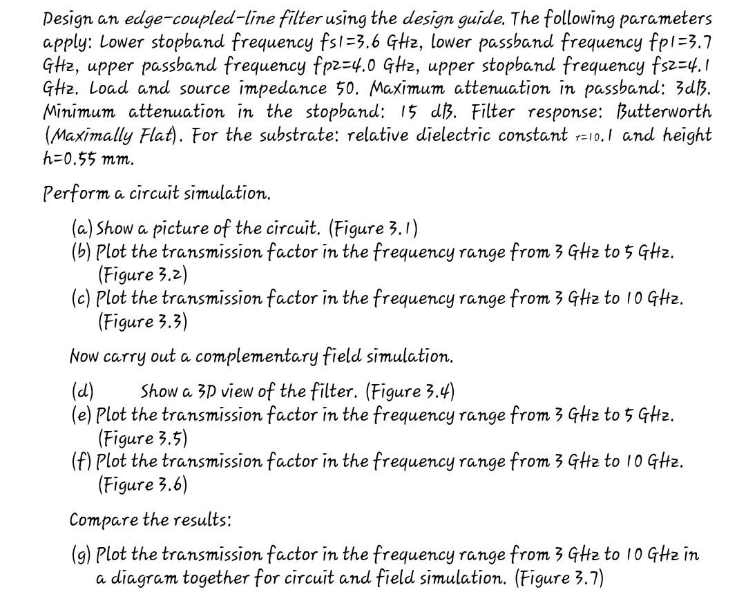 Design an edge-coupled-line filter using the design | Chegg.com