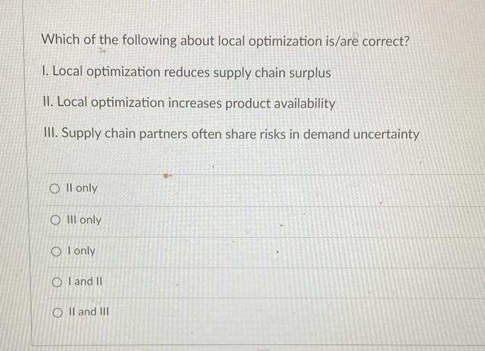 Solved Which of the following about local optimization | Chegg.com