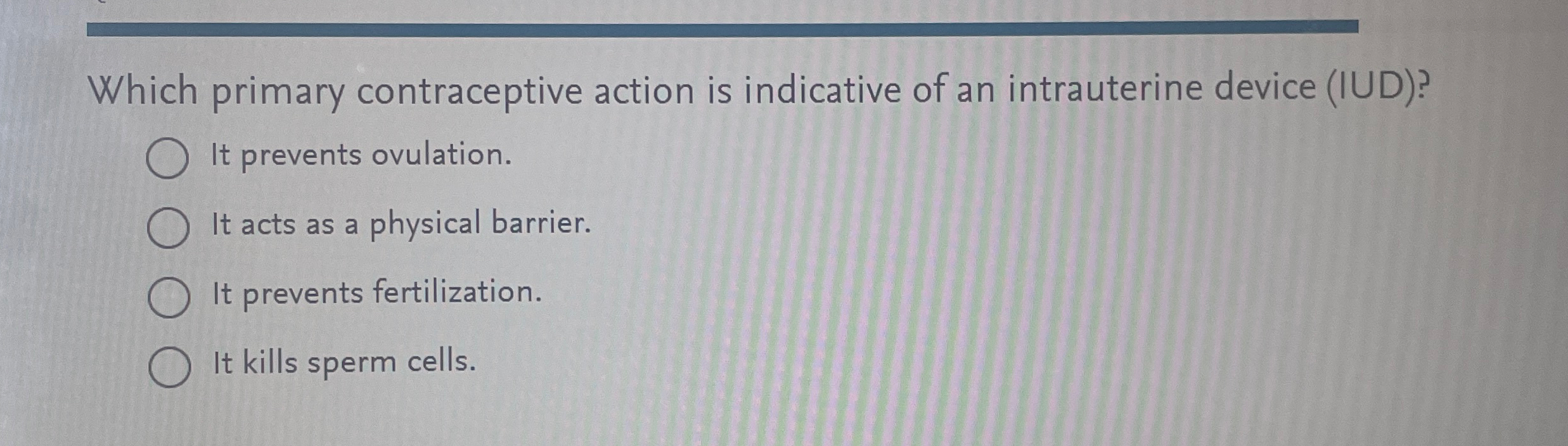 Solved Which primary contraceptive action is indicative of | Chegg.com