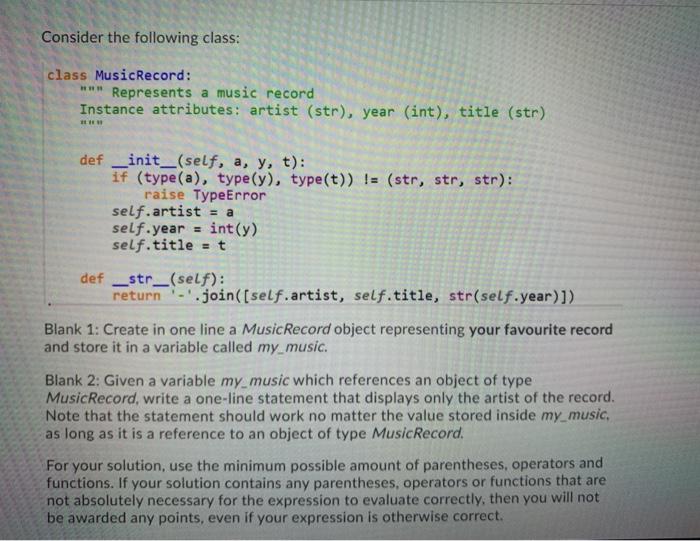 Solved Consider the following class: class Music Record: | Chegg.com